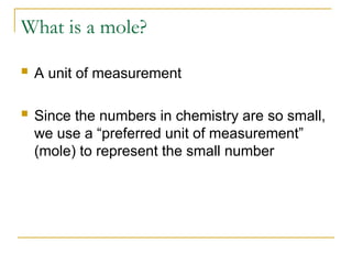 022712 Unit 7 Intro to mole conversions.ppt
