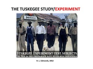 Tuskegee Experiment | PPTX
