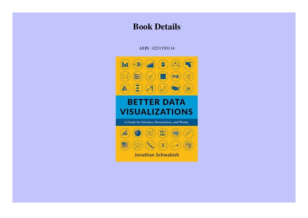 [PDF] Better Data Visualizations A Guide for Scholars Researchers and Wonks
