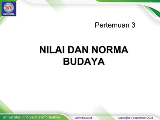 NILAI DAN NORMA BUDAYA DI KEHIDUPAN SEHARI-HARI | PDF