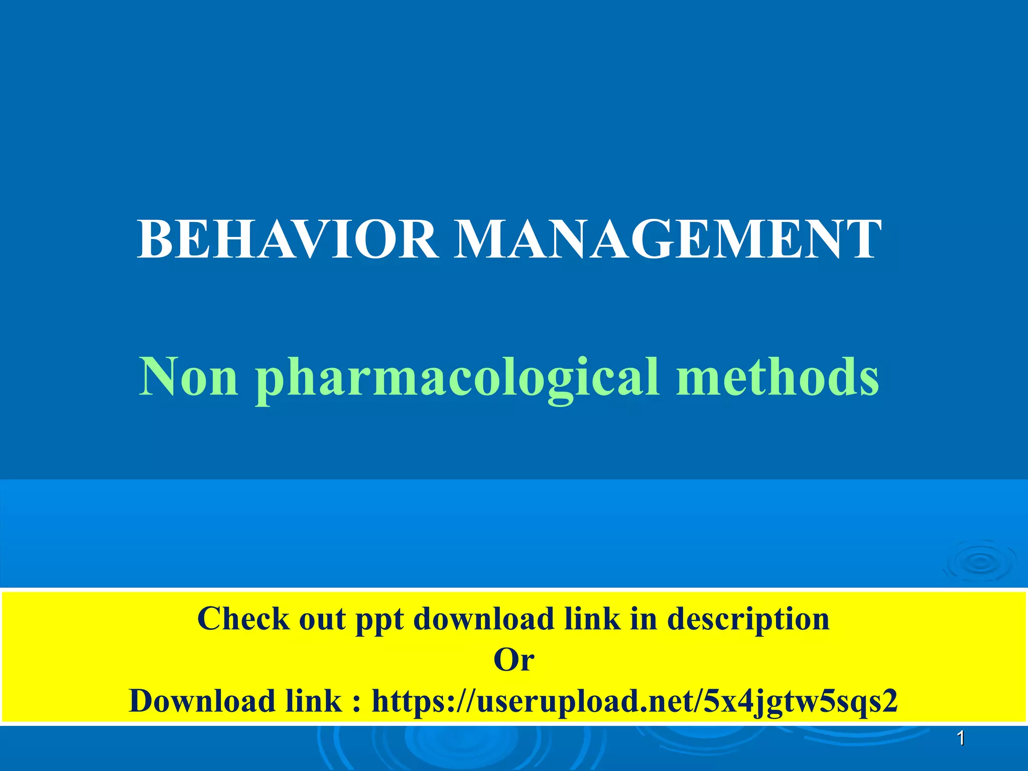 Non Pharmacological Behavior Management | PPT