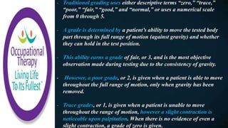 Occupational Therapy Manual Muscle Testing and Grading | PPTX