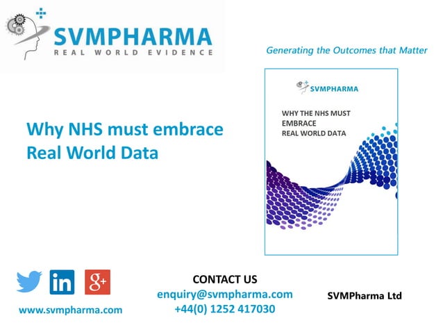 SVMPharma Real World Evidence – Why NHS must embrace Real World Data | PPT