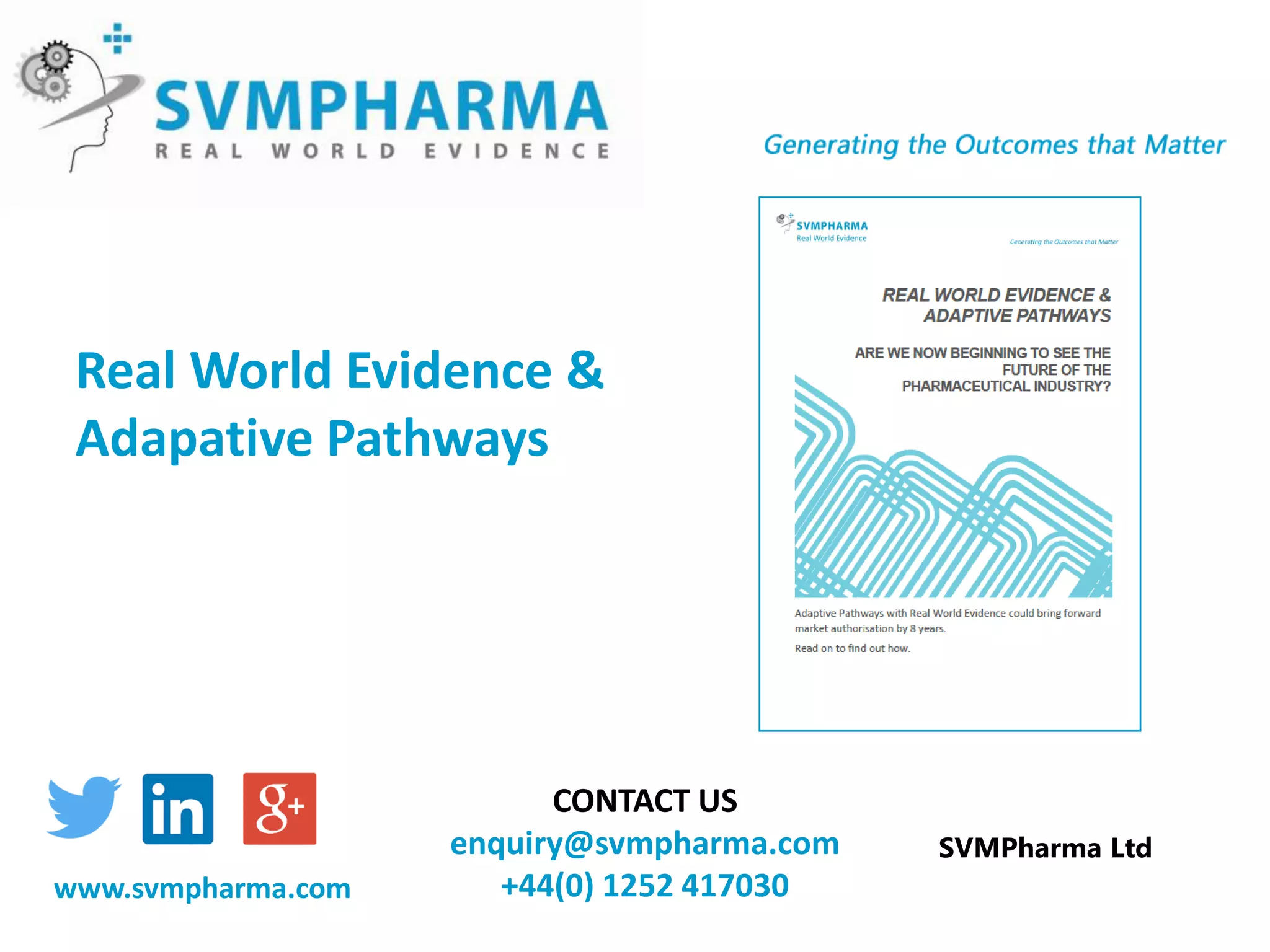 SVMPharma Real World Evidence – Real World Evidence & Adaptive Pathways ...