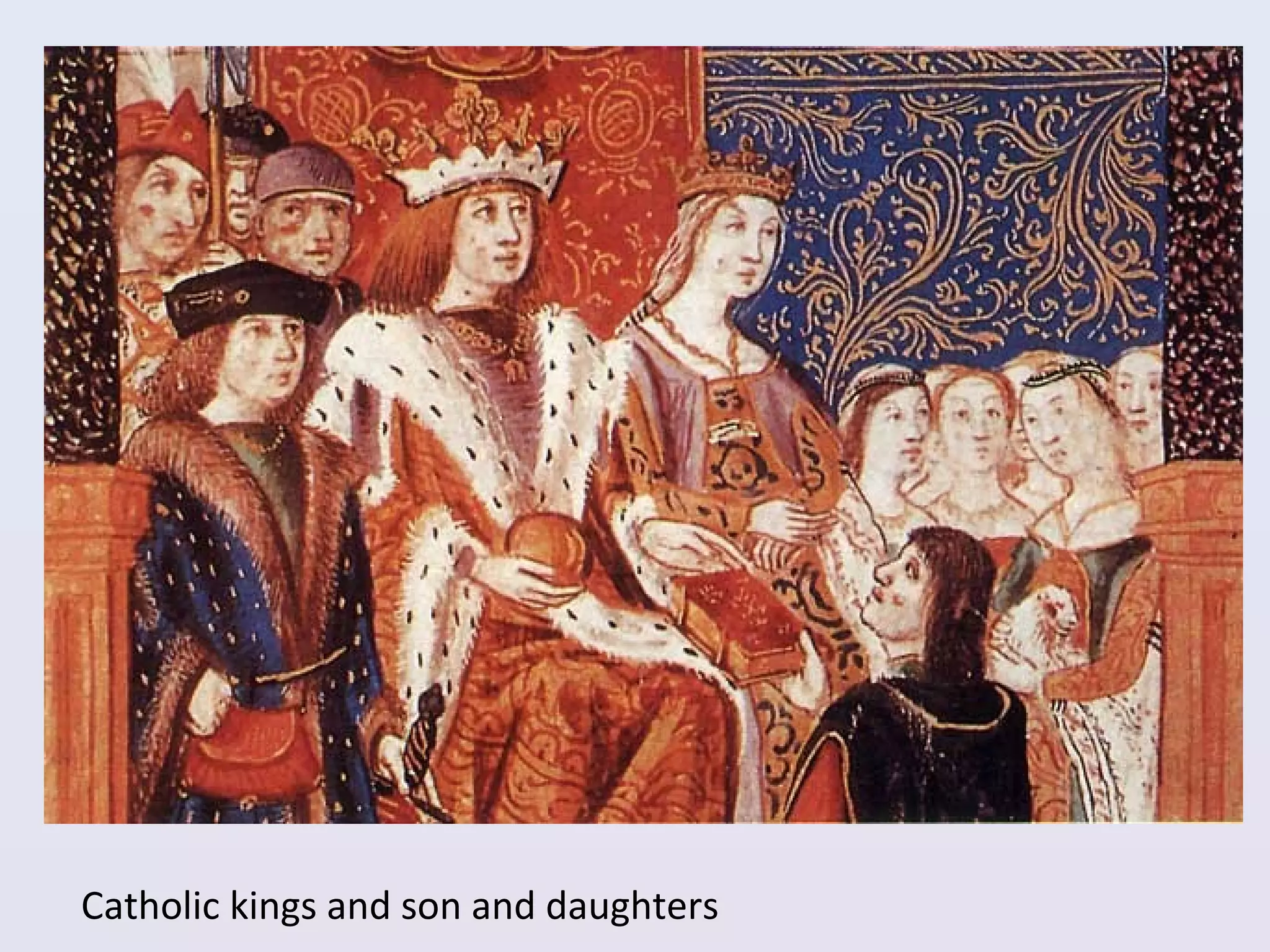 Modern States and Catholic Monarchs | PPT