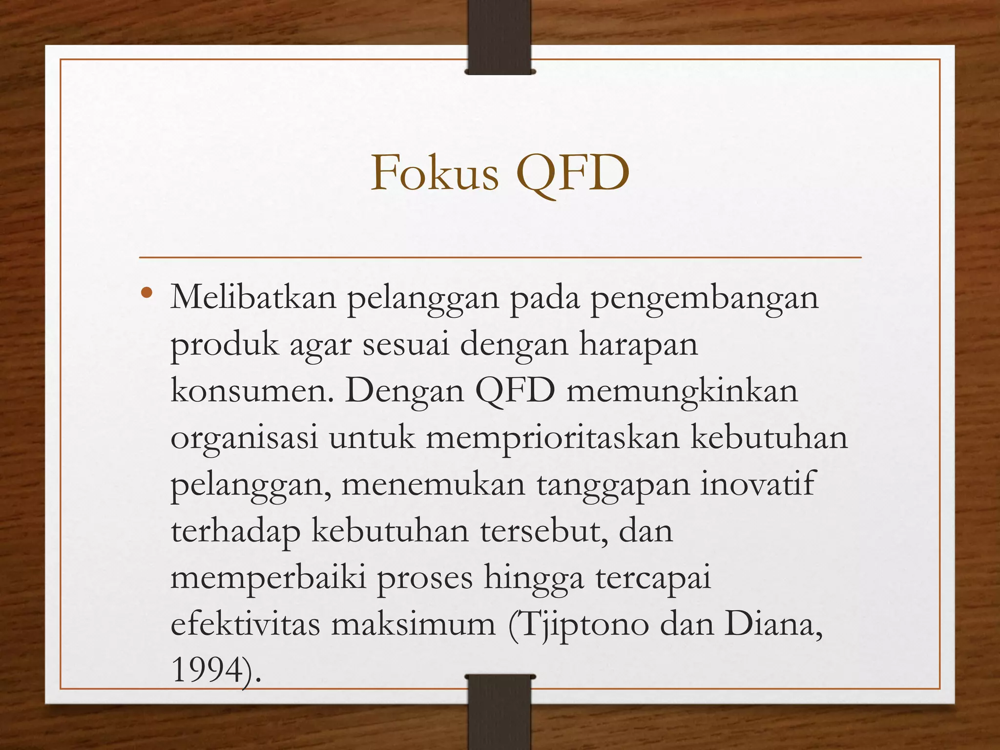 Konsep Desain Pengembangan Kualitas Produk (Quality Function Deployment) | PDF