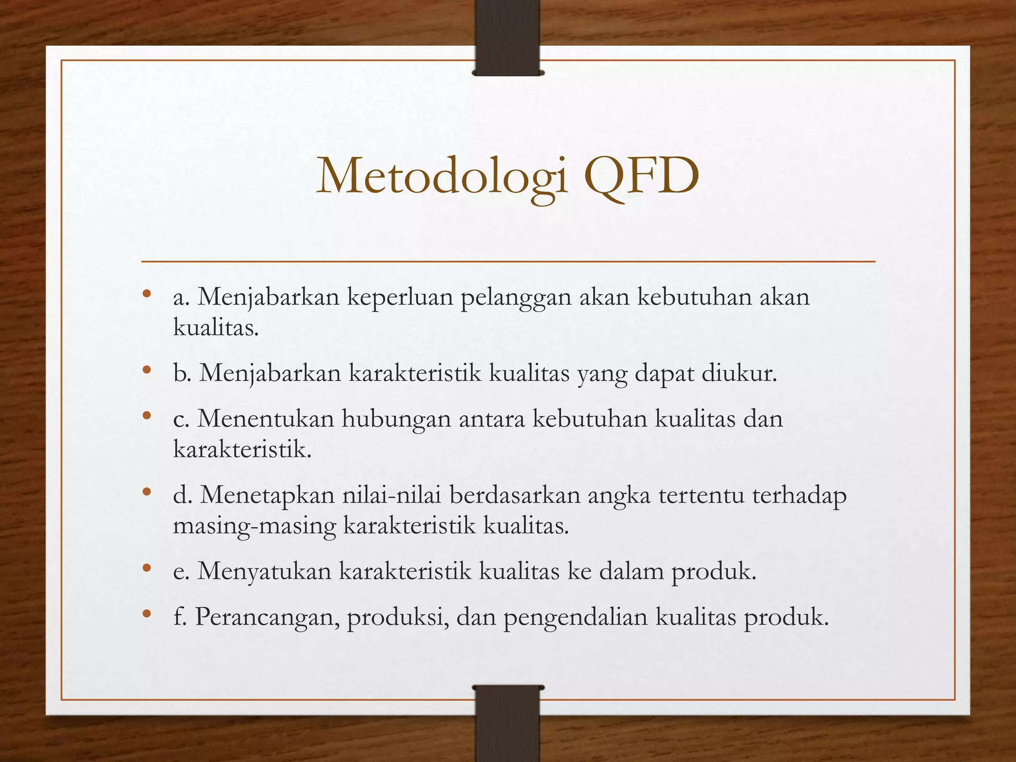 Konsep Desain Pengembangan Kualitas Produk (Quality Function Deployment) | PDF