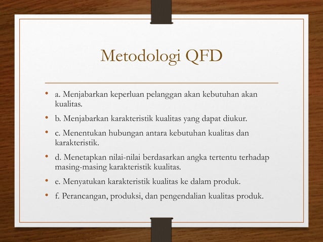 Konsep Desain Pengembangan Kualitas Produk (Quality Function Deployment) | PDF