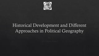 Historical_Development_Political_Geography | PPTX