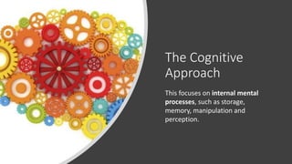 Psychological approaches and assumptions | PPTX