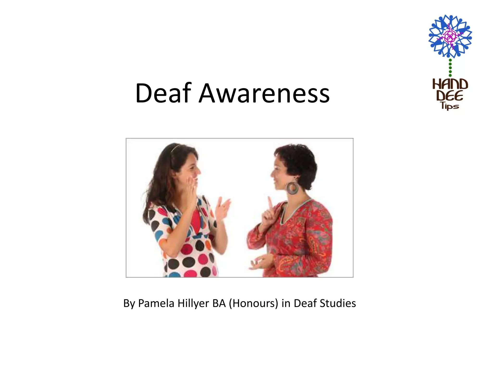 Deaf Awareness (new) | PPTX