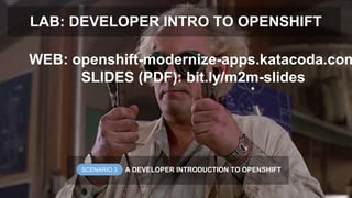 App Mod 02: A developer intro to open shift | PPTX