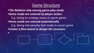 Fundamental of game design part 2 | PPTX