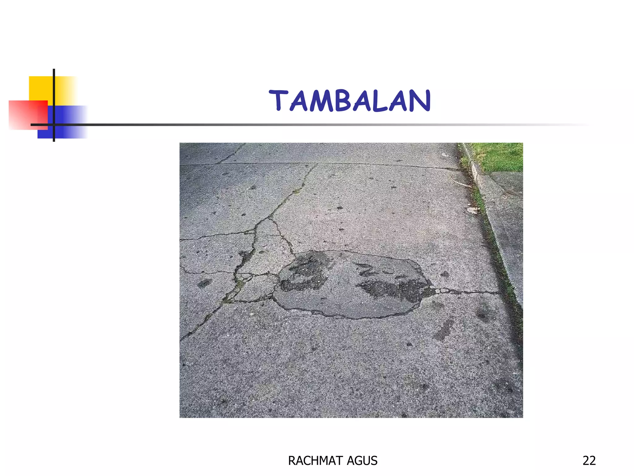 02 Agus=Kerusakan Perkerasan Kaku | PPT