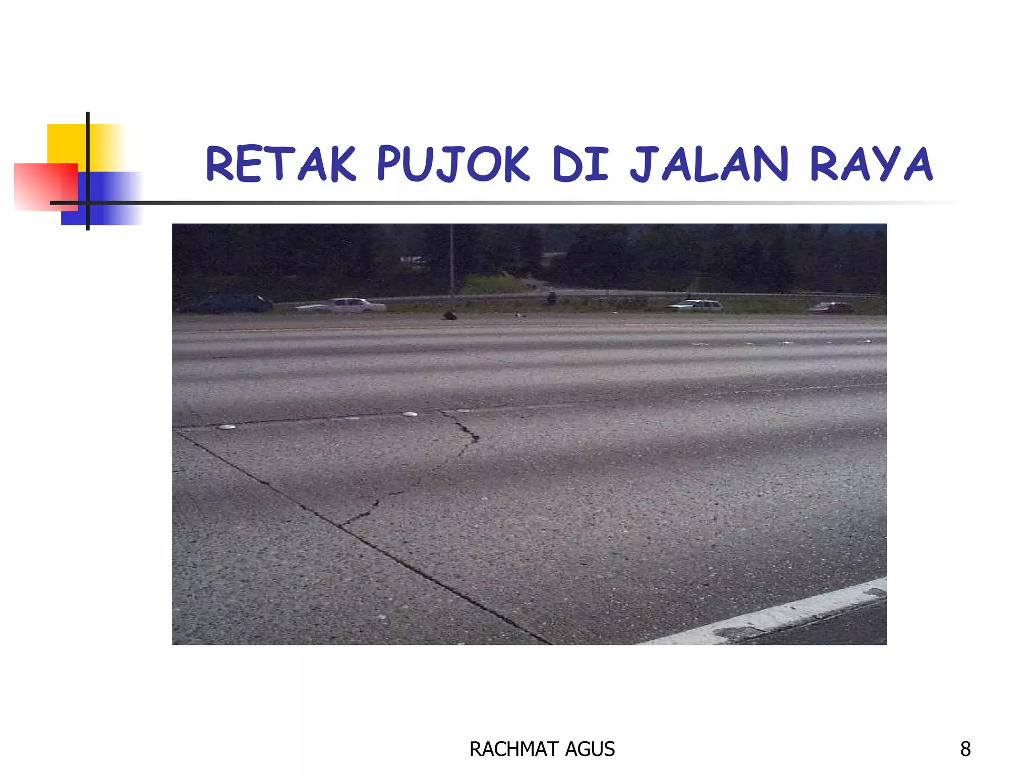 02 Agus=Kerusakan Perkerasan Kaku | PPT