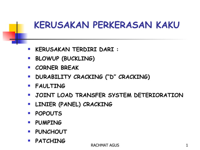 02 Agus=Kerusakan Perkerasan Kaku | PPT