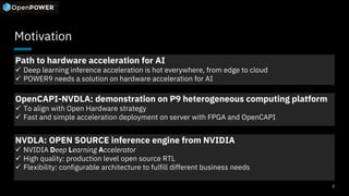 02 ai inference acceleration with components all in open hardware: opencapi and nvdla | PPT