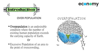 Over Population | PPTX | Economy | Business and Finance