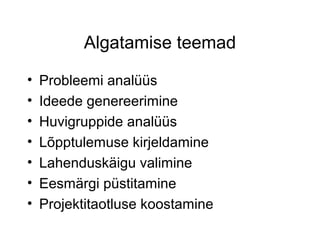 Projekti algatamine | PPT