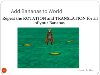 Game Making in Alice - Coding Preview: "Eat the Banana" Game | PPTX ...