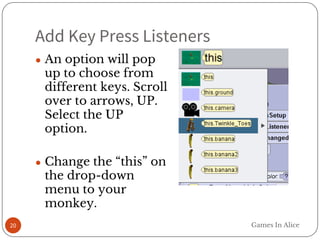 Game Making in Alice - Coding Preview: "Eat the Banana" Game | PPTX ...
