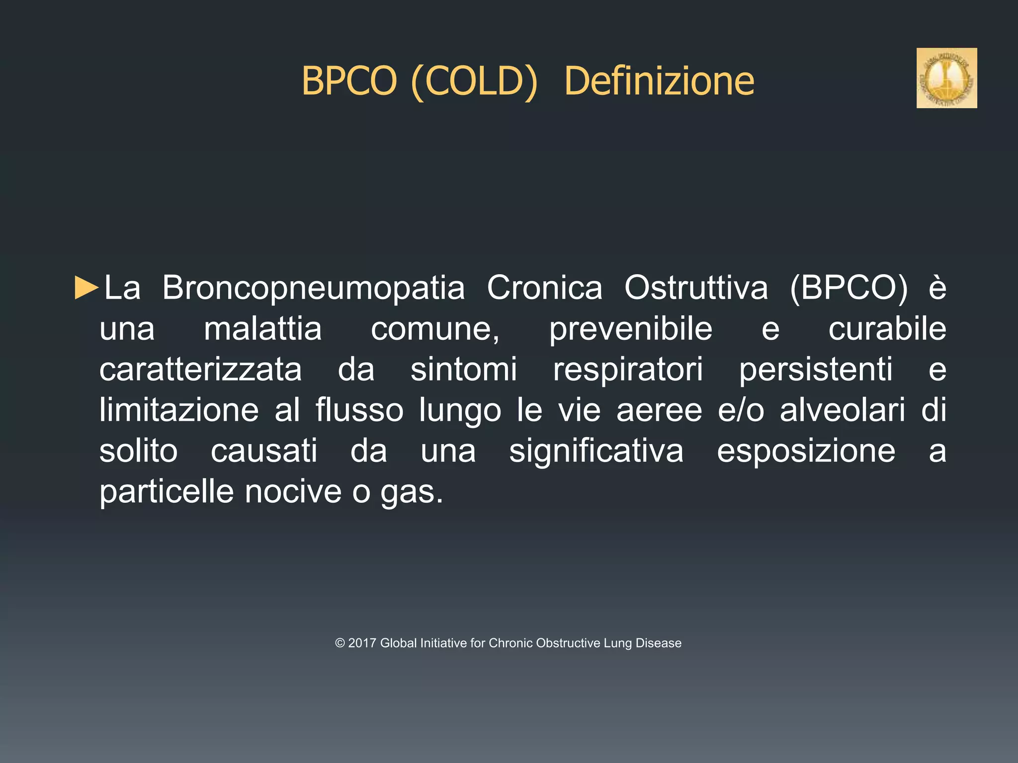 Inquadramento e trattamento della BPCO (BRONCOPNEUMOPATIA CRONICA OSTRUTTIVA) | PPTX