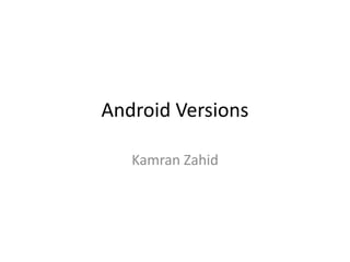 Android Versions | PPTX