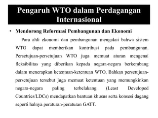 Organisasi Perdagangan Dunia (World Trade Organization). | PPTX