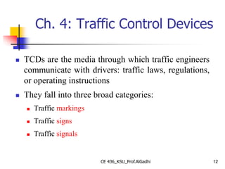 02-B Components of Traffic System [Roadway and Control Device] (Traffic ...