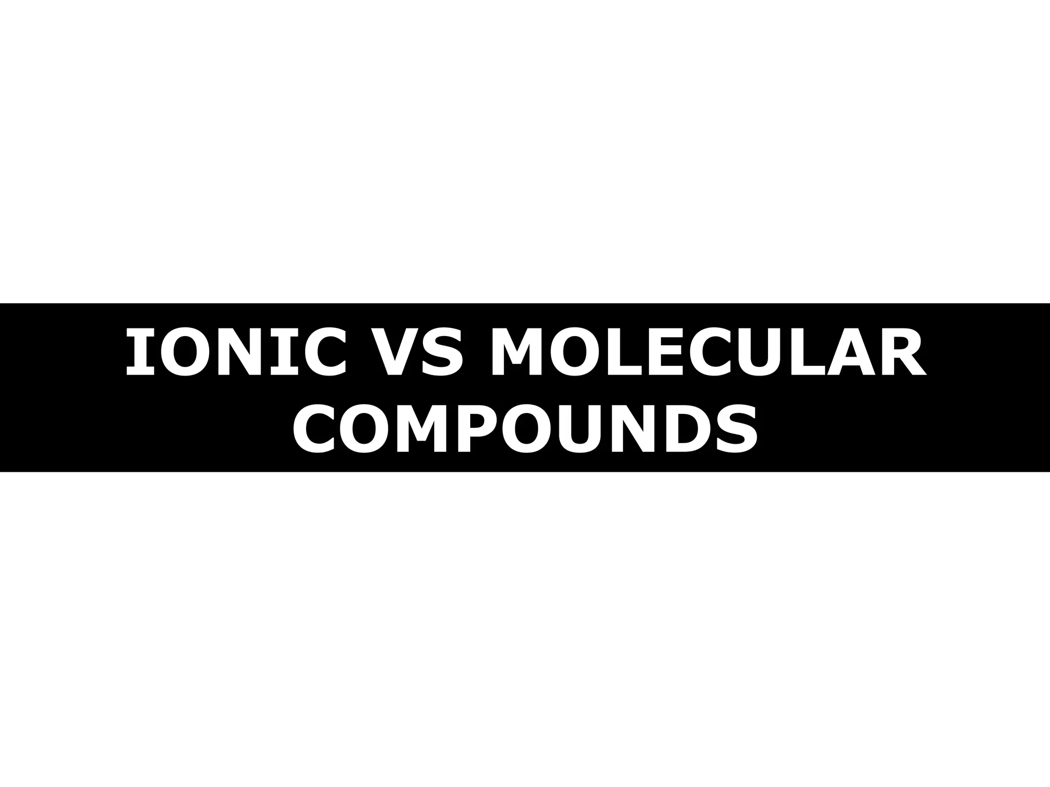 02 b ionic vs. molecular compounds, bohr rutherford and lewis | PPT