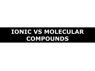 02 b ionic vs. molecular compounds, bohr rutherford and lewis | PPT