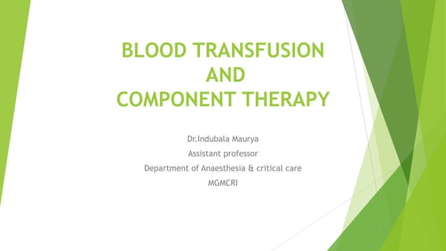 Blood component therapy | PPTX