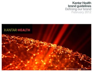 Kantar_Health_brand_guidelines_Feb2012 | PDF