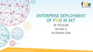 Enterprise Deployment of FIDO in SKT | PPTX | Computing | Technology ...