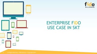 Enterprise Deployment of FIDO in SKT | PPTX | Computing | Technology ...