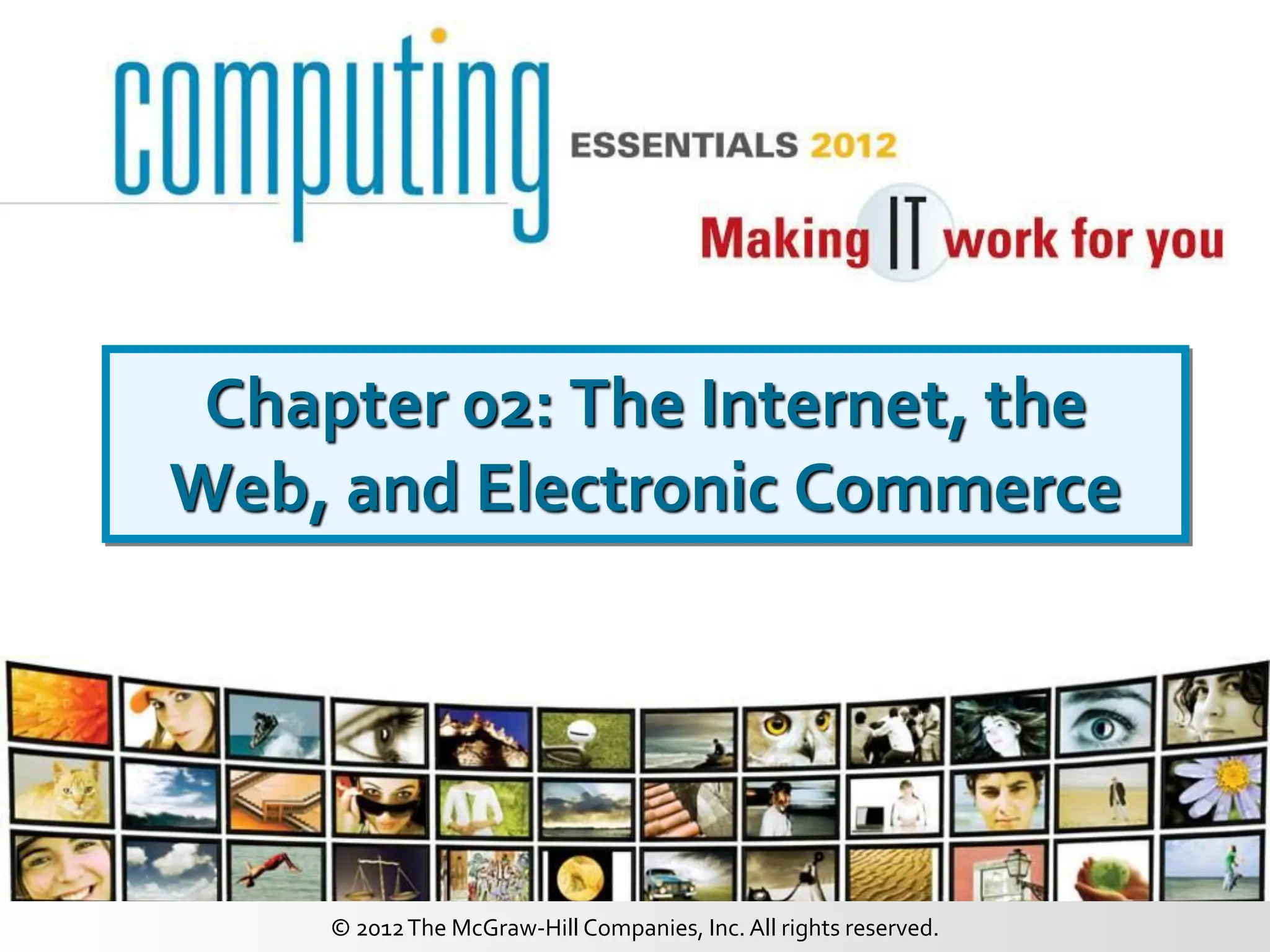 02_Ch2 Chap2 The internet, the Web and Electronic Commerce.pdf