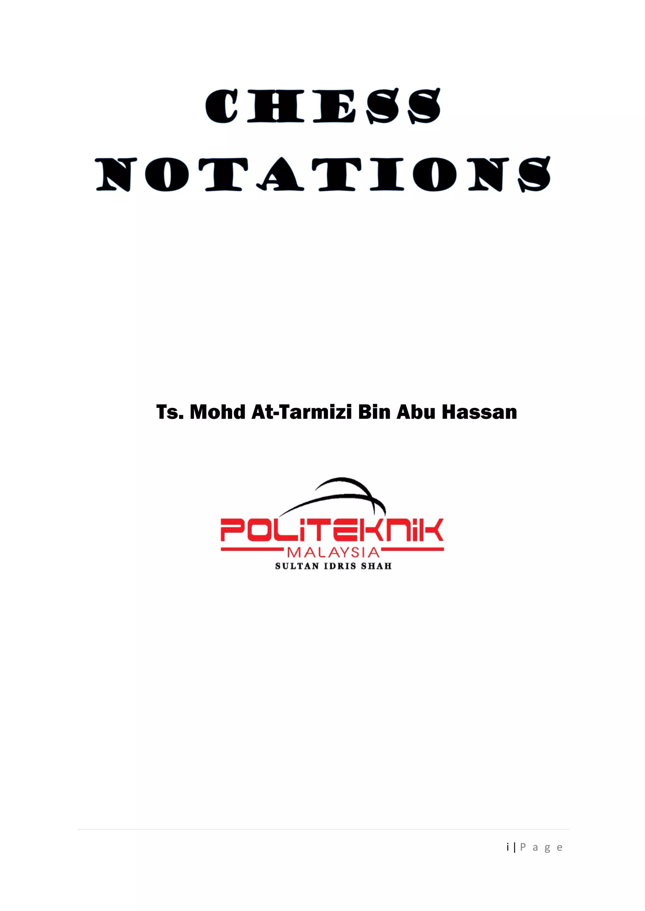 02 Chess Notations_Mohd At-Tarmizi Bin Abu Hassan - Final - Complete.pdf