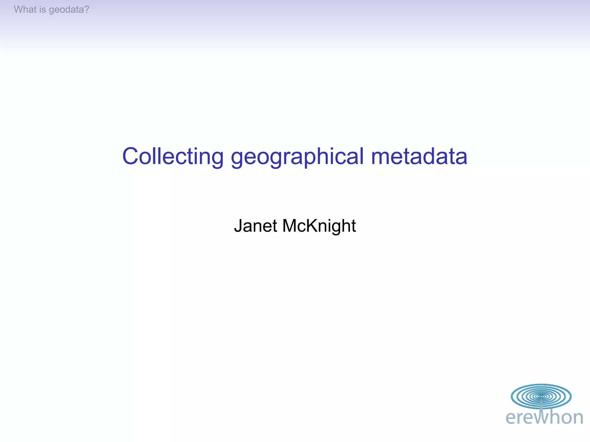 Collecting Geographical Metadata | PDF