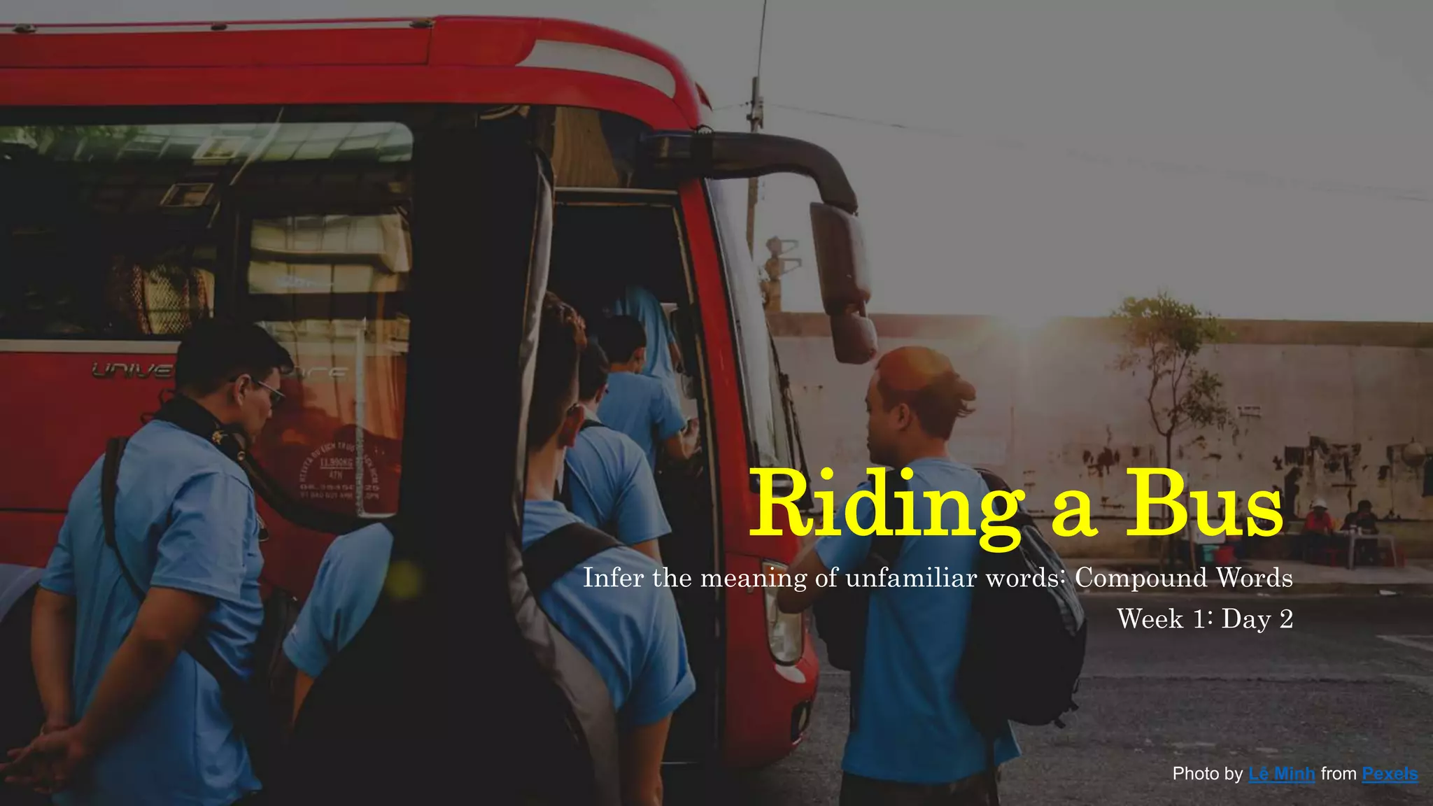 Riding a Bus (Compound Words) | PPT