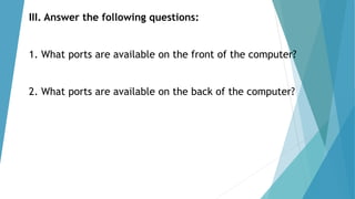 02 computer parts and ports | PPTX