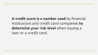 Breakdown of a credit score | PPT