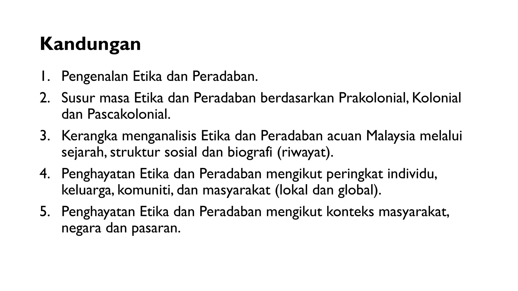 02 CTU554 TOPIK 1 - Pengenalan Penghayatan Etika dan Peradaban Acuan ...