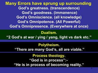 Omniscient Omnipotent Omnipresent