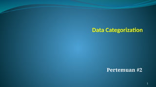 Jenis, Kategori dan Tipe Data Categorization | PPTX