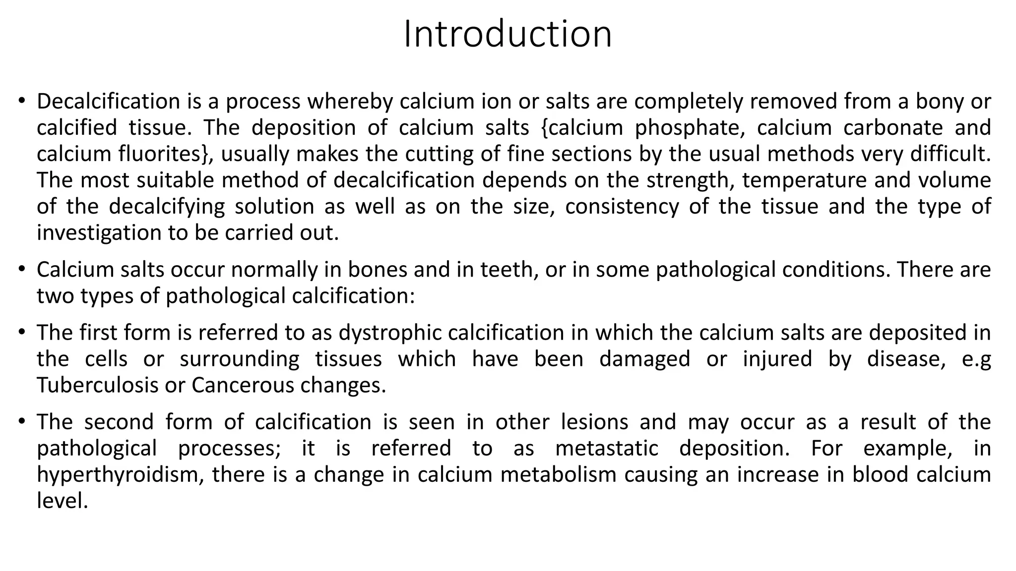 02 DECALCIFICATION AND TESTING FOR END POINT OF DECALCIFICATION.pptx
