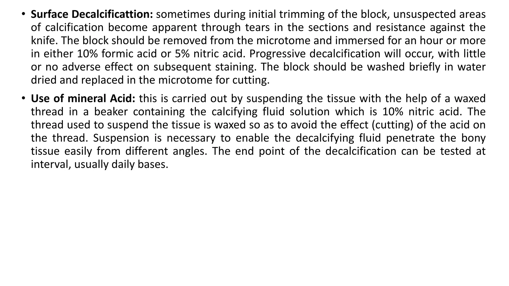 02 DECALCIFICATION AND TESTING FOR END POINT OF DECALCIFICATION.pptx