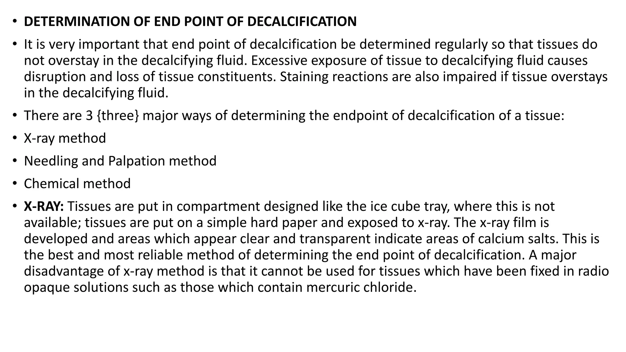 02 DECALCIFICATION AND TESTING FOR END POINT OF DECALCIFICATION.pptx