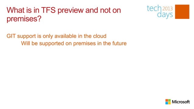 Deep Dive Modern Apps Lifecycle with Visual Studio 2012: TFS in the ...