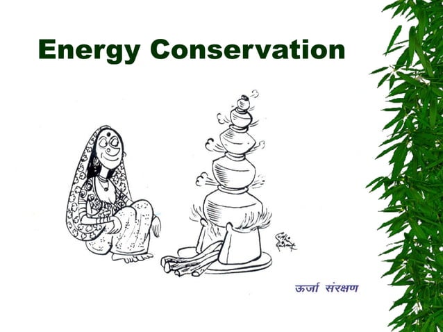 Energy Conservation Renewable energy limitation | PPT