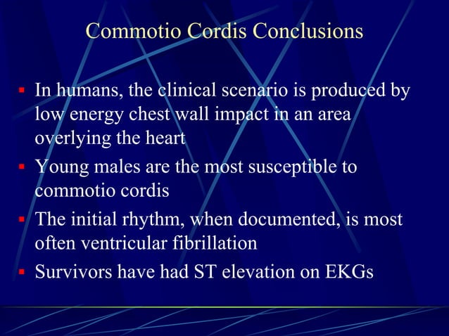 Sudden Cardiac Death by Chest Wall Impact: Commotio Cordis | PPTX